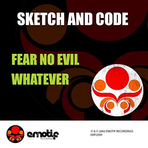 Play Fear No Evil / Whatever by Sketch & Code on Amazon Music
