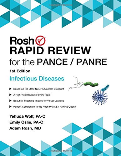 Rosh Rapid Review for the PANCE/PANRE: Infectious Diseases: Wolf PA-C ...