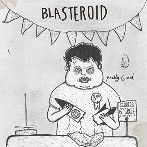 Pretty Good by Blasteroid on Amazon Music - Amazon.co.uk