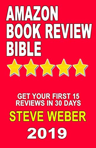 Amazon Book Review Bible: Get Your First 15 Book Reviews in 30 days ...