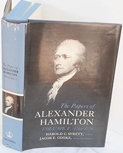 The Papers of Alexander Hamilton Vol 1: Syrett, Harold C., Harold C ...