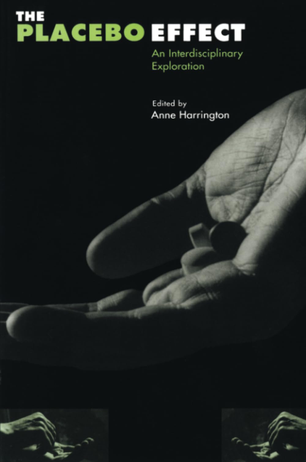 The Placebo Effect: An Interdisciplinary Exploration: 9780674669864 ...