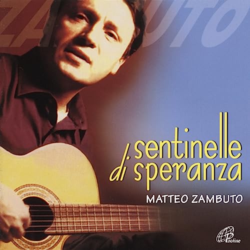 Amazon MusicでMatteo ZambutoのSentinelle di speranzaを再生する