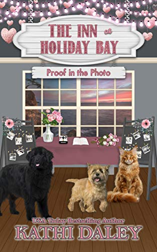 The Inn at Holiday Bay: Proof in the Photo - Kindle edition by Daley ...