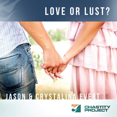 Love or Lust? (feat. Crystalina Evert) by Jason Evert on Amazon Music ...