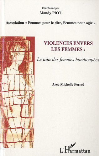 Violences envers les femmes : le non des femmes handicapées (French ...