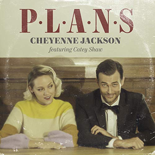 Play Plans by Cheyenne Jackson feat. Catey Shaw on Amazon Music