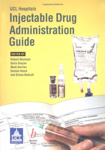 UCL Hospitals Injectable Drug Administration Guide: 9780632050277 ...