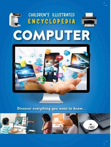 Computer: 8 (CHILDREN'S ILLUSTRATED ENCYCLOPEDIA): Amazon.co.uk ...