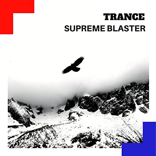 Trance by Supreme Blaster on Amazon Music - Amazon.com