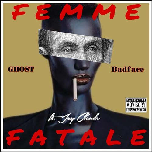 Écouter Femme Fatale par PapaGhost & Badface feat. Jay Claude sur ...