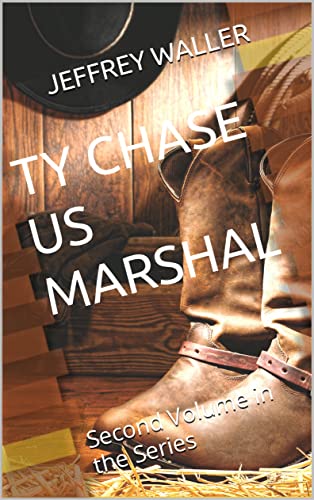 Amazon.com: Ty Chase US Marshal: Second Volume in the Series (Ty Chase ...