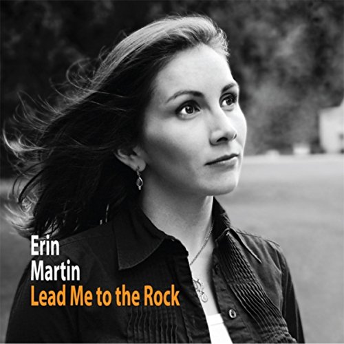 Play Lead Me to the Rock by Erin Martin on Amazon Music