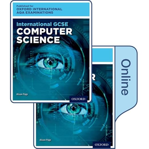 International GCSE Computer Science for Oxford International AQA Examinations: Print and Online ...