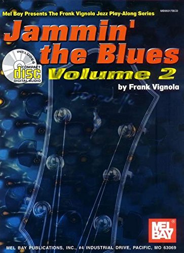 Jammin' the Blues Volume 2 Book/CD Set: Frank Vignola: 9780786634408 ...