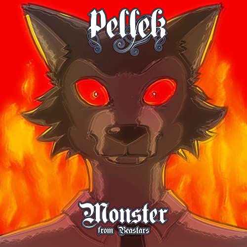 Amazon.co.jp: Monster (From "Beastars") (Full Version) : PelleK: デジタルミュージック