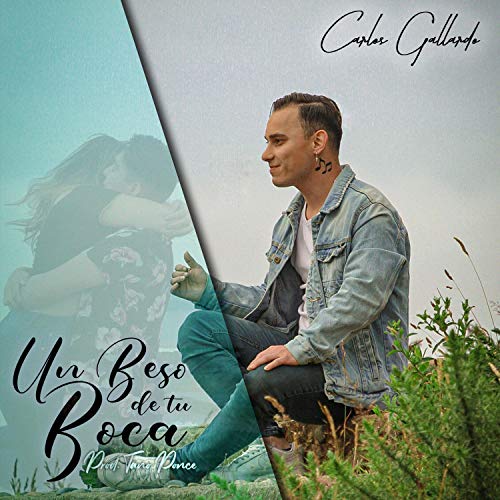 Amazon.co.jp: Un Beso de Tu Boca : Carlos Gallardo: Digital Music