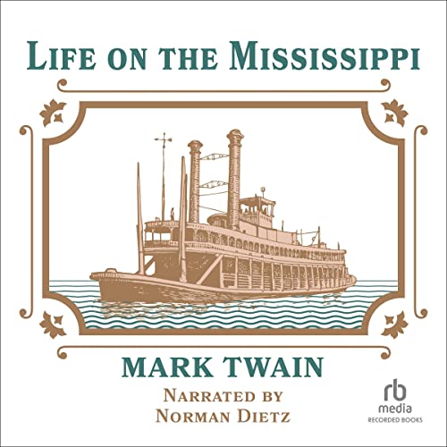 Amazon.com: Life on the Mississippi (Audible Audio Edition): Mark Twain ...
