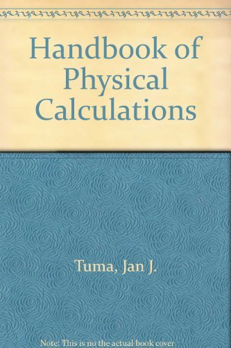 Handbook of physical calculations: Definitions, formulas, technical applications, physical ...