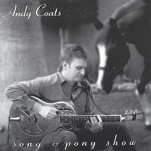 Song & Pony Show: Andy Coats: Amazon.es: CDs y vinilos}