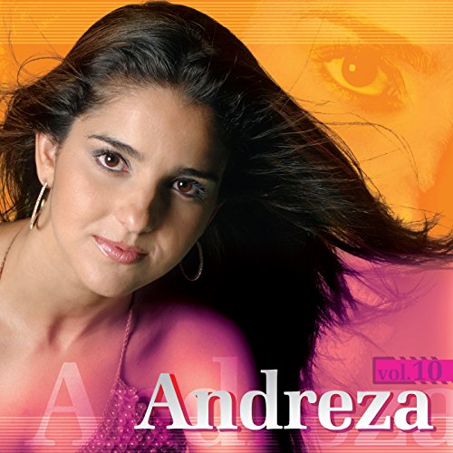 Play Andreza, Vol. 10 by Andreza on Amazon Music