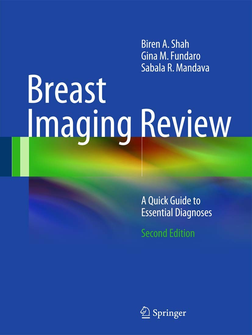 Breast Imaging Review: A Quick Guide to Essential Diagnoses ...
