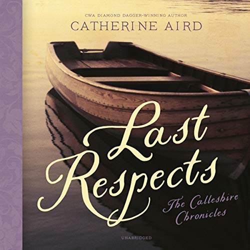 Amazon.com: Last Respects (Audible Audio Edition): Catherine Aird ...
