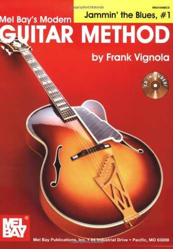 Amazon | Mel Bay's Modern Guitar Method: Jammin' the Blues, #1 ...