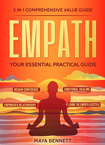 EMPATH: 3 in 1 Comprehensive Value Guide - Your Essential Practical ...