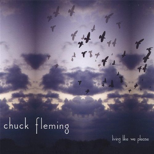 Fleming, Chuck - Living Like We Please - Amazon.com Music