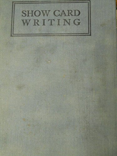 Modern show card writing,: By Joseph Bertram Jowitt: Jowitt, Joseph ...