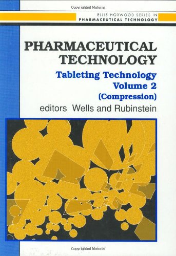 Pharmaceutical Technology: Tableting Technology Volume 2 (Compression ...