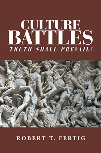 Culture Battles: Truth Shall Prevail! - Kindle edition by Fertig ...