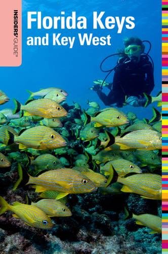 Insiders' Guide to the Florida Keys and Key West: Toppino, Nancy ...