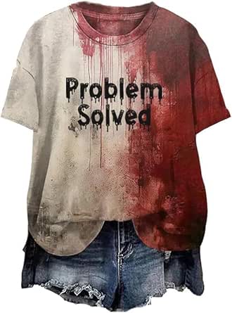 Amazon.com: CVSSOR Problem Solved Bloody T-Shirt, Problem Solved Shirt ...