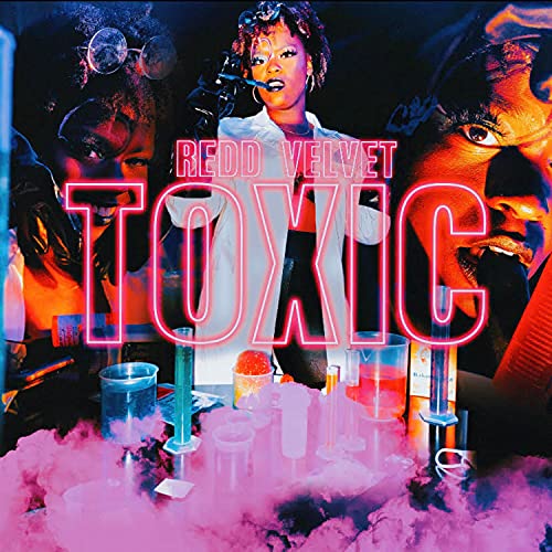 Play Toxic by Redd Velvet on Amazon Music Unlimited