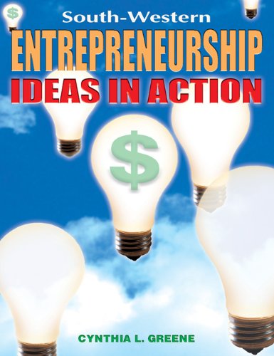 Entrepreneurship: Ideas in Action - Text: Greene, Cynthia L ...