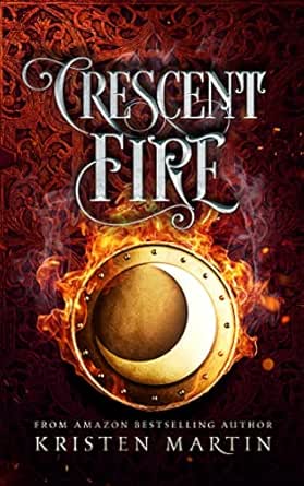 Amazon.com: Crescent Fire (Shadow Crown Book 4) eBook : Martin, Kristen ...