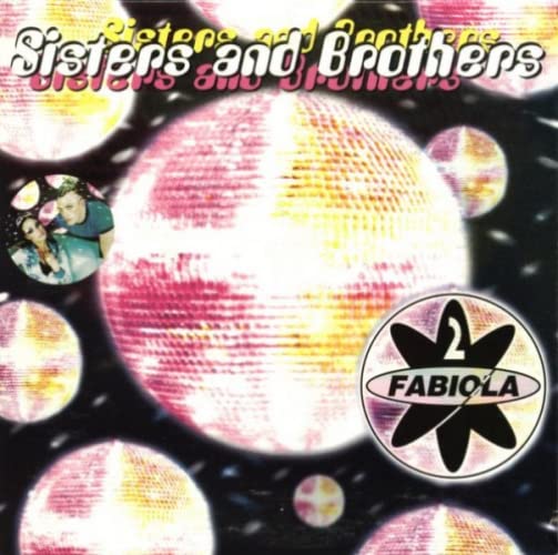 2 Fabiola - Sisters And Brothers - 2 Fabiola: Amazon.de: Musik-CDs & Vinyl