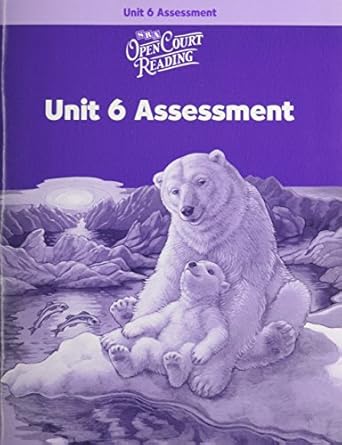 Open Court Reading: Unit 6 Assessment Workbook Level 4: Wright Group ...