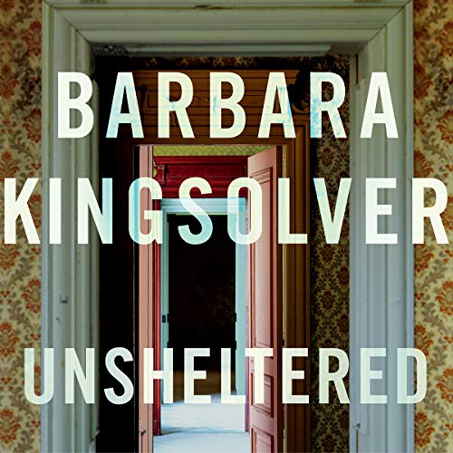 Amazon.com: Unsheltered (Audible Audio Edition): Barbara Kingsolver ...