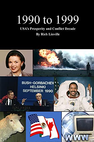 1990 to 1999 USA’s Prosperity and Conflict Decade (History Book 20 ...