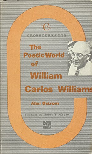 Amazon.com: The Poetic World of William Carlos Williams (A Chicago ...