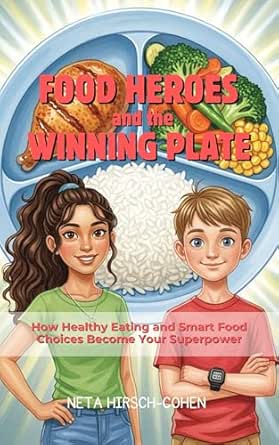 Amazon.com: Food Heroes and the Winning Plate: How Healthy Eating and ...