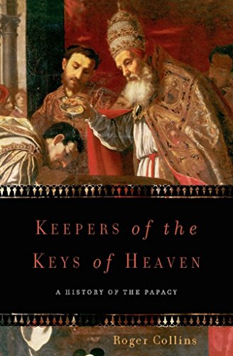 Keepers of the Keys of Heaven: A History of the Papacy - Kindle edition ...