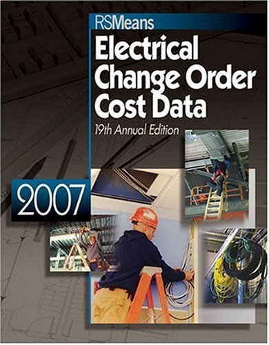Buy RS Means Electrical Change Order Cost Data 2007 Book Online at Low ...