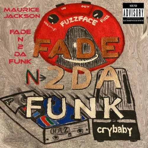 Play Fade N2DA Funk by Maurice Jackson on Amazon Music