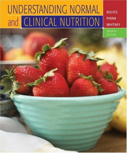 Understanding Normal and Clinical Nutrition (with 4 month InfoTrac ...