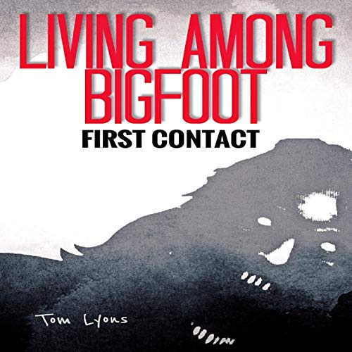 Amazon.com: Living Among Bigfoot: The Wild Ones (Audible Audio Edition ...
