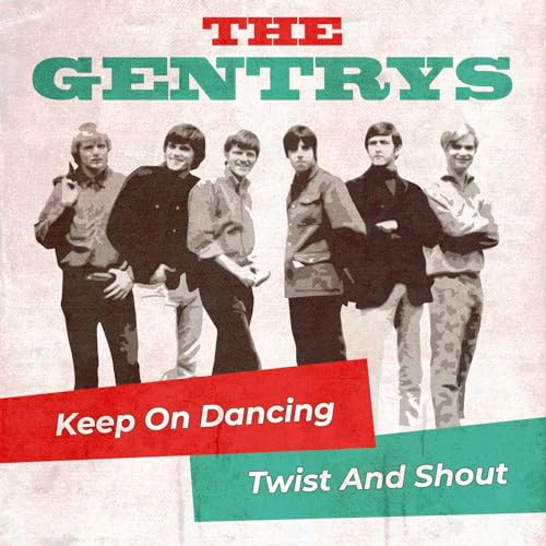 Écouter Keep on Dancing / Twist and Shout par The Gentrys sur Amazon ...